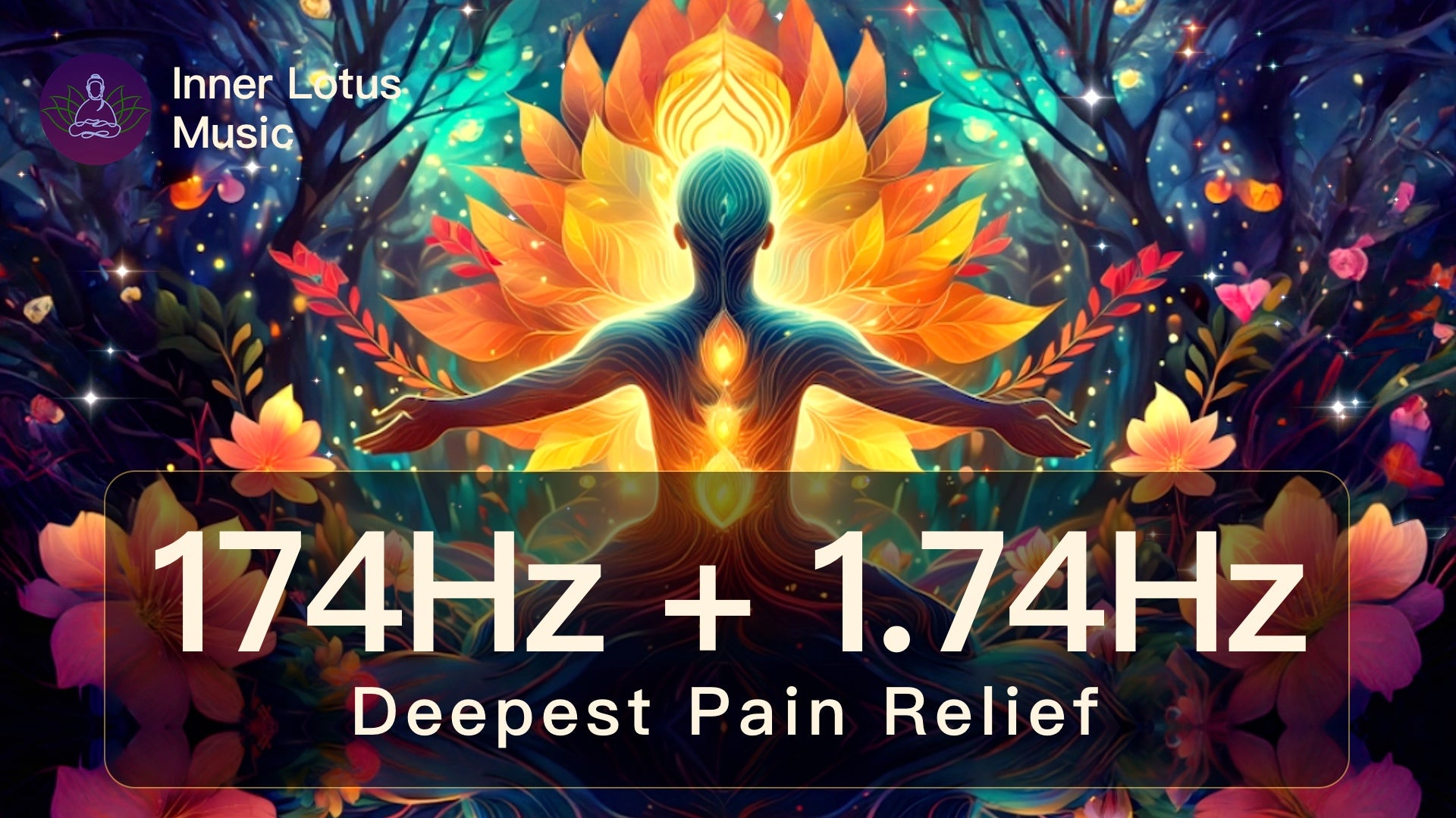 174Hz + 1.74Hz Delta Wave | Deepest Pain Relief – Inner Lotus Music