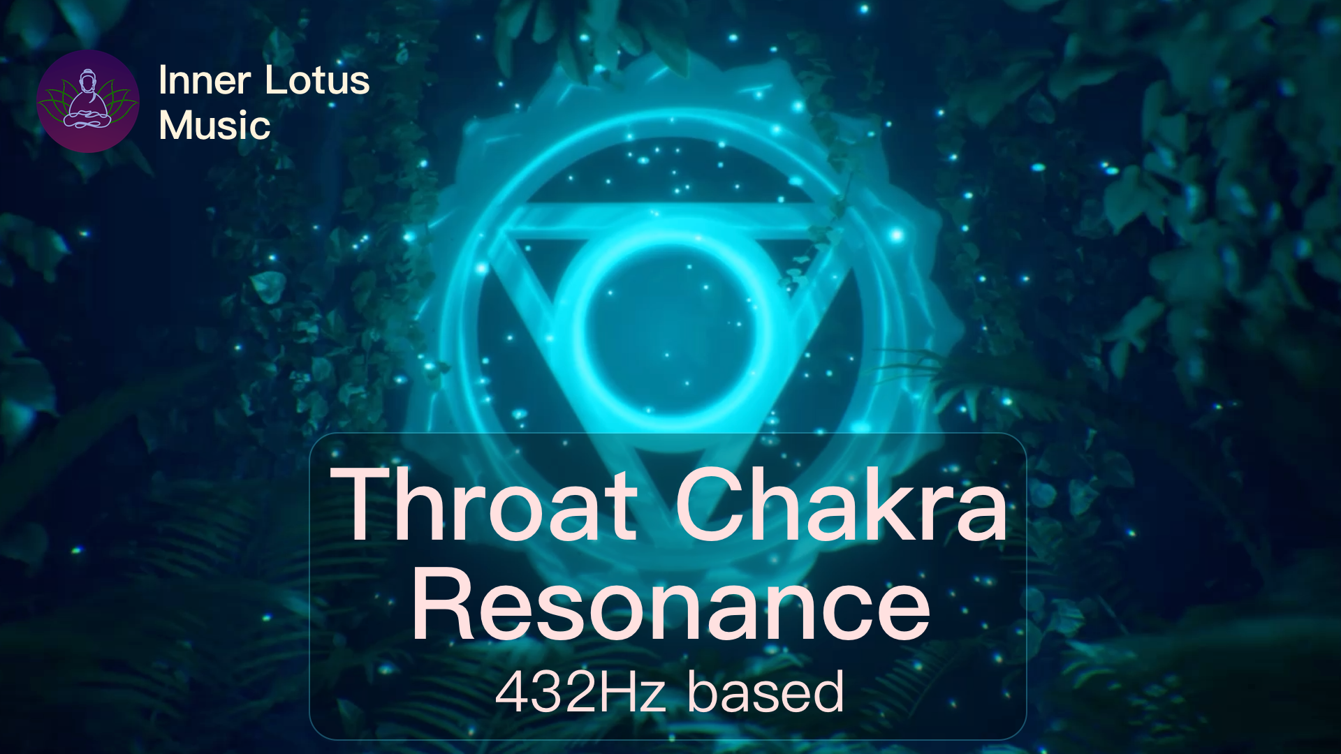 Throat Chakra Resonance | 432Hz based Meditation Music – Inner Lotus Music