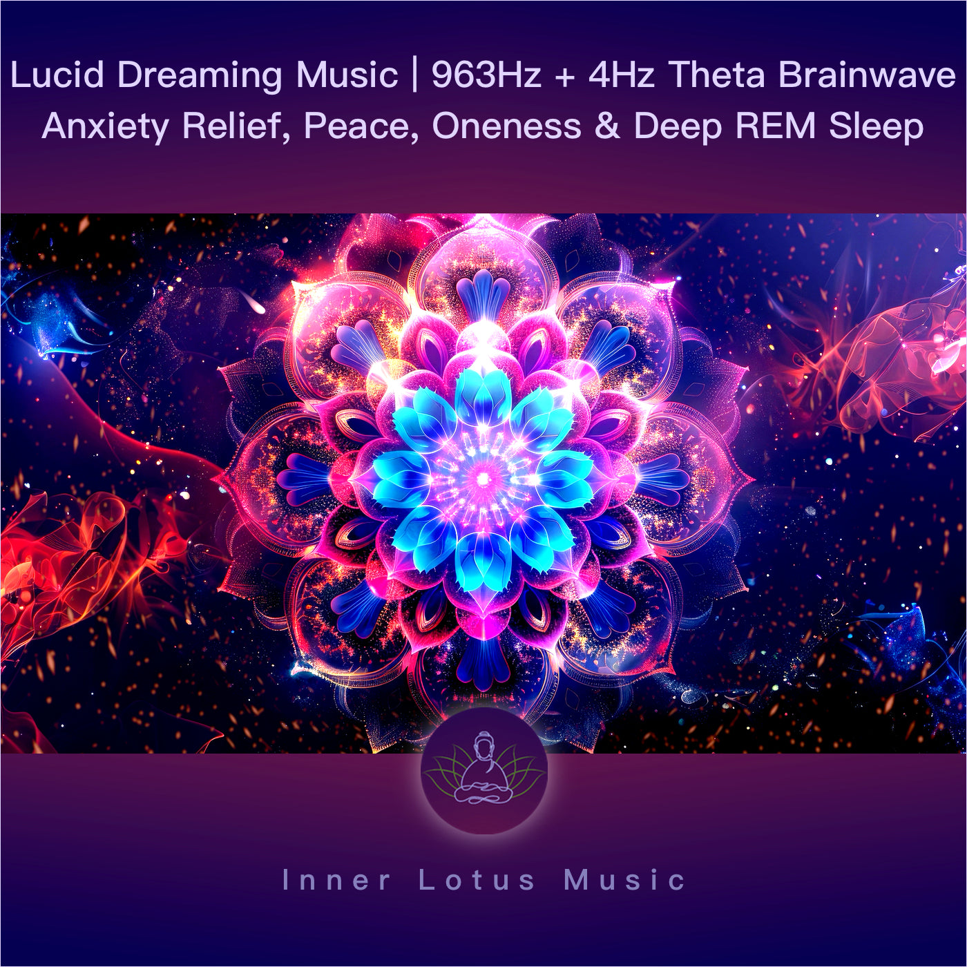 Lucid Dreaming Music | 963Hz + 4Hz Theta Brainwave | Anxiety Relief, P ...